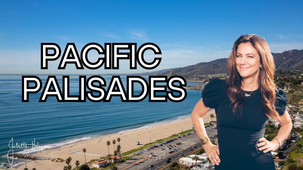 Pacific Palisades Neighborhood Guide: Luxury Homes and Market Trends