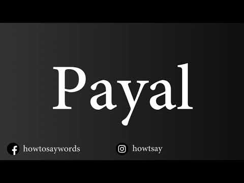 How To Pronounce Payal
