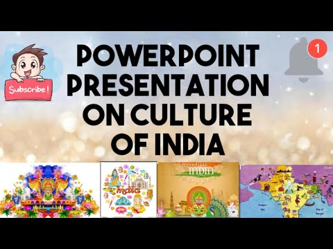 Powerpoint presentation on "CULTURE OF INDIA"#Indianculture | BY SANDHYA ARORA