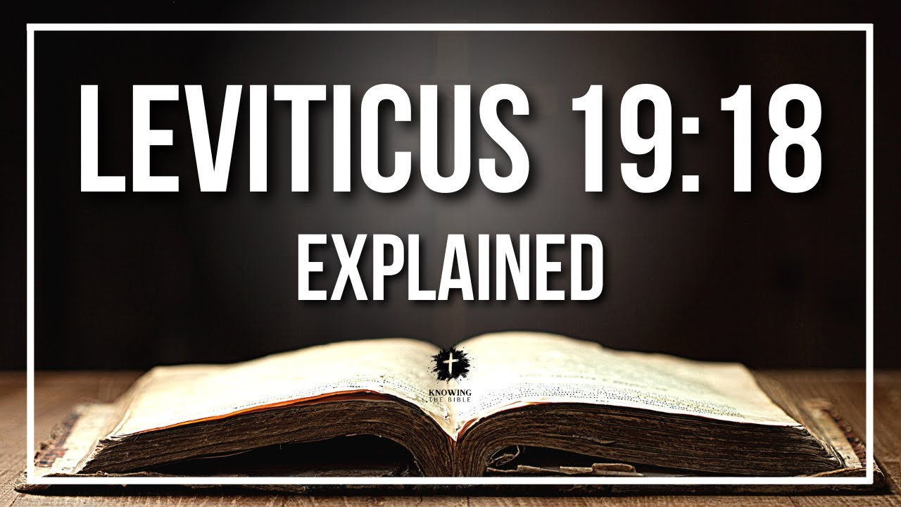 LEVITICUS 19:18 Explained | LEVITICUS 19:18 Meaning According to the Bible [KJV]Videobeschreibung: