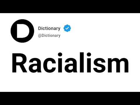 Racialism Meaning In English