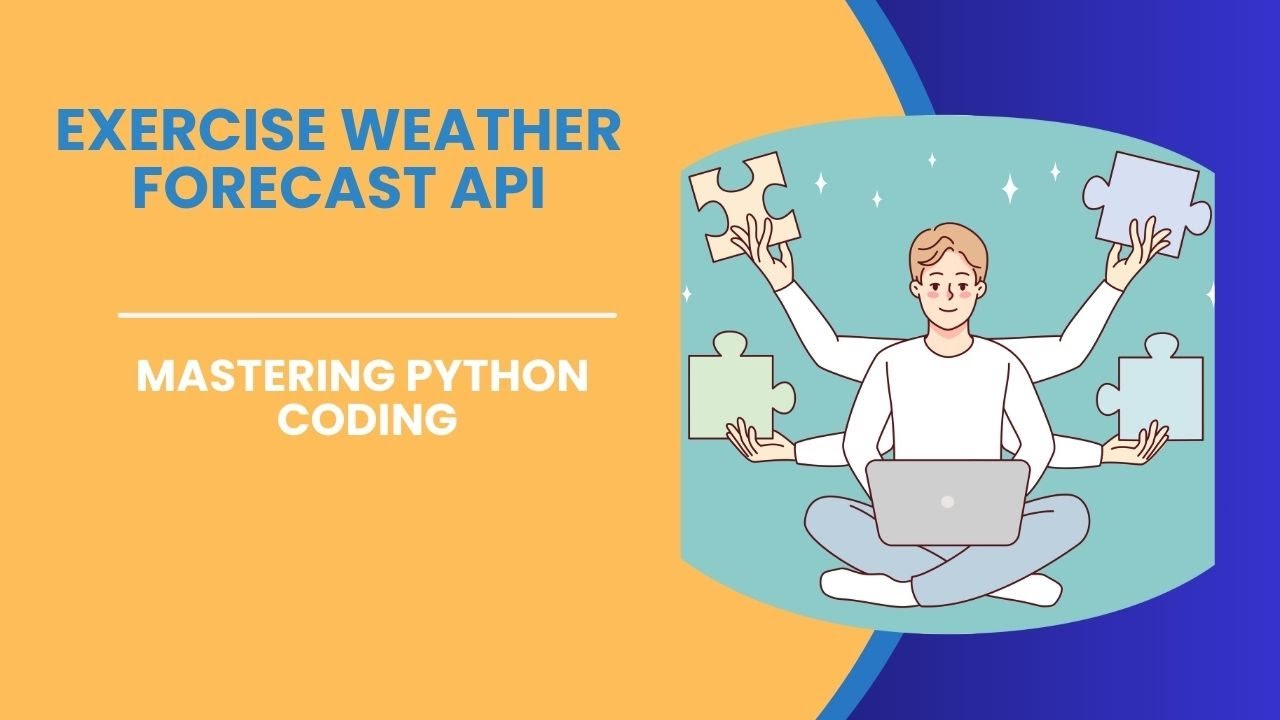 Master in Python - Exercise Weather Forecast API