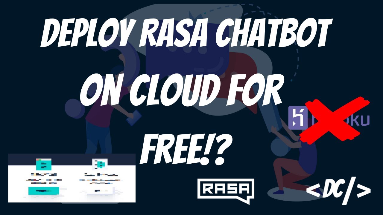 Deploy Rasa on Cloud for Free! - Tutorials, Resources & Videos - 2024-12-09