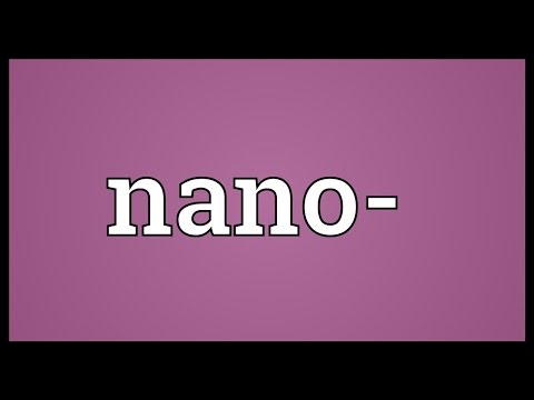 Nano- Meaning