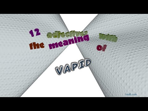 vapid - 14 adjectives with the meaning of vapid (sentence examples)
