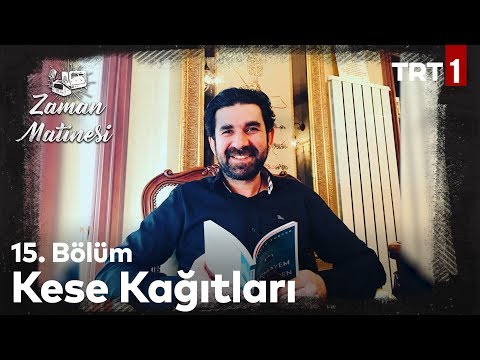 Serdar Tuncer'in Okuma Sevdası - Zaman Matinesi 15. Bölüm