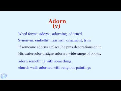 Adorn | Pronunciation | Definition | TOEFL Word | IELTS Word