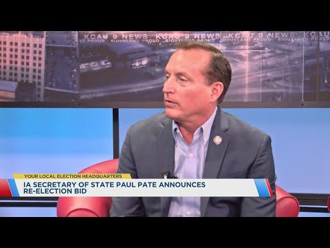 Iowa Secretary Of State Paul Pate Announces Re-Election Bid