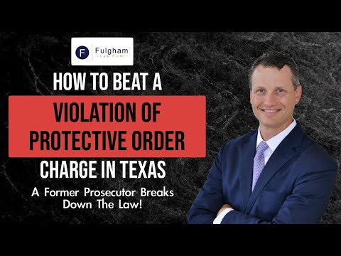 Violation Of A Protective Order Case? A Former Prosecutor Explains What You Should Do Now! (2022)