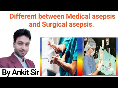 Part -8 || Different between medical asepsis and surgical asepsis || #microbiology #nurseryrhymes