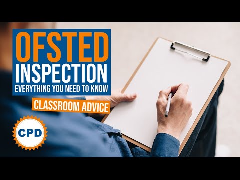 Ofsted Inspection - Everything You Need to Know