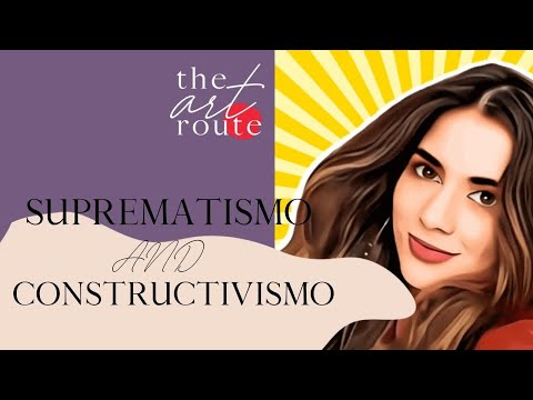 ¿QUE ES EL SUPREMATISMO? ¿QUE ES EL CONSTRUCTIVISMO? (LOS RUSOS) Resumen rápido y completo!