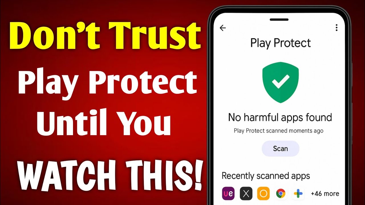 Play Protect EXPOSED! What Google Isn't Telling You ⚠️