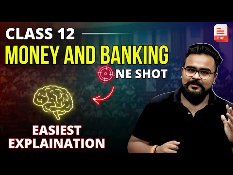 MONEY and BANKING class 12 ONE SHOT | class 12 macroeconomics
