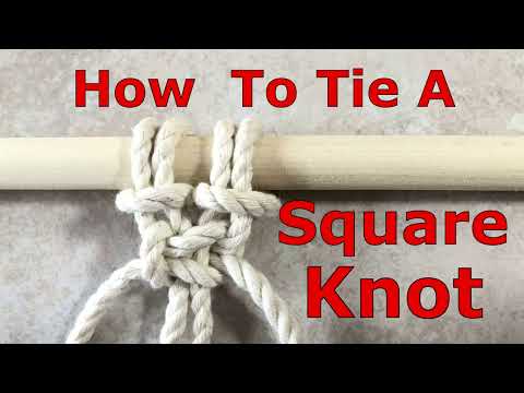How to tie a Square Knot for Macramé