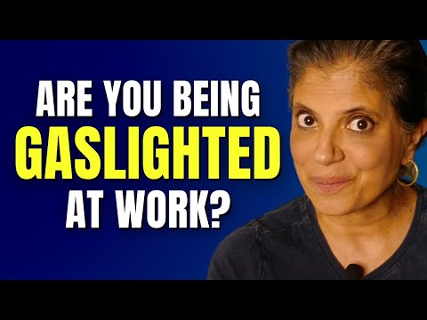 Are you being gaslighted at work?
