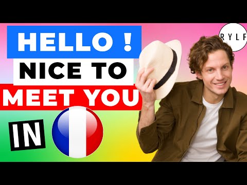 HOW TO GREET IN FRENCH / SAY HELLO IN FRENCH / NICE TO MEET YOU IN FRENCH / Relax You Learn French