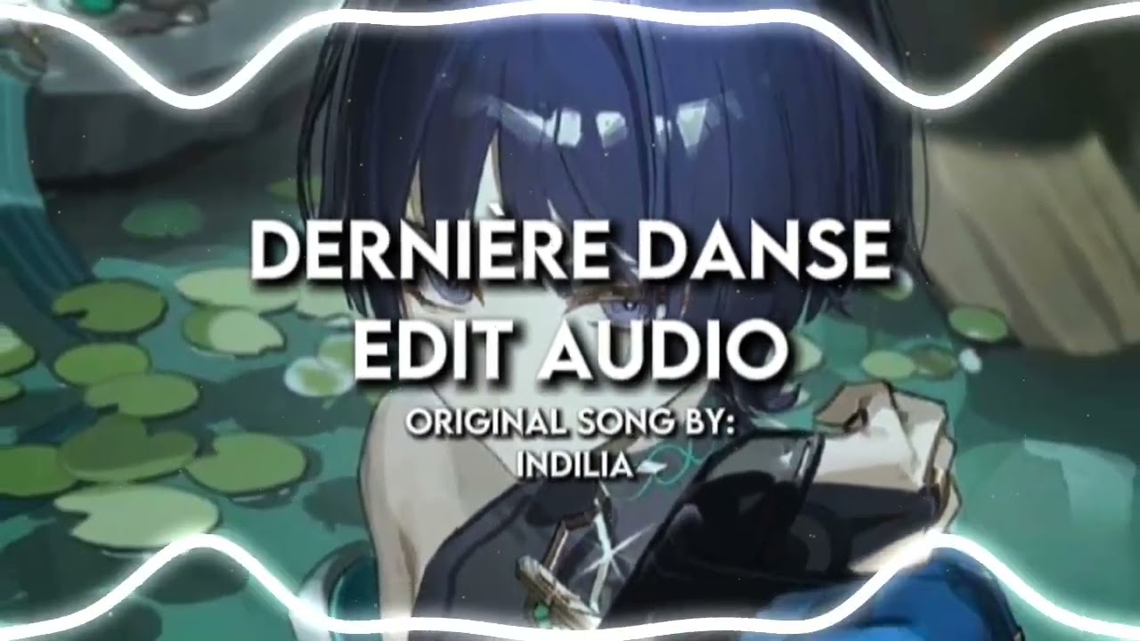 ||Dernière Danse Edit Audio||Indila||TiggyVxklyEdits||