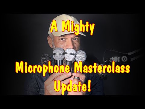 A Mighty Microphone Masterclass Update! www.themagicofthemicrophone.com
