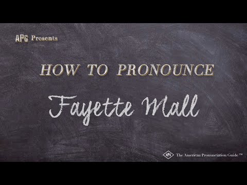 How to Pronounce Fayette Mall (Real Life Examples!)