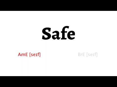 How to Pronounce safe in American English and British English