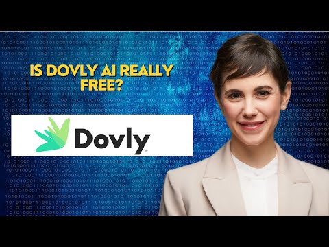 Is Dovly AI really free?