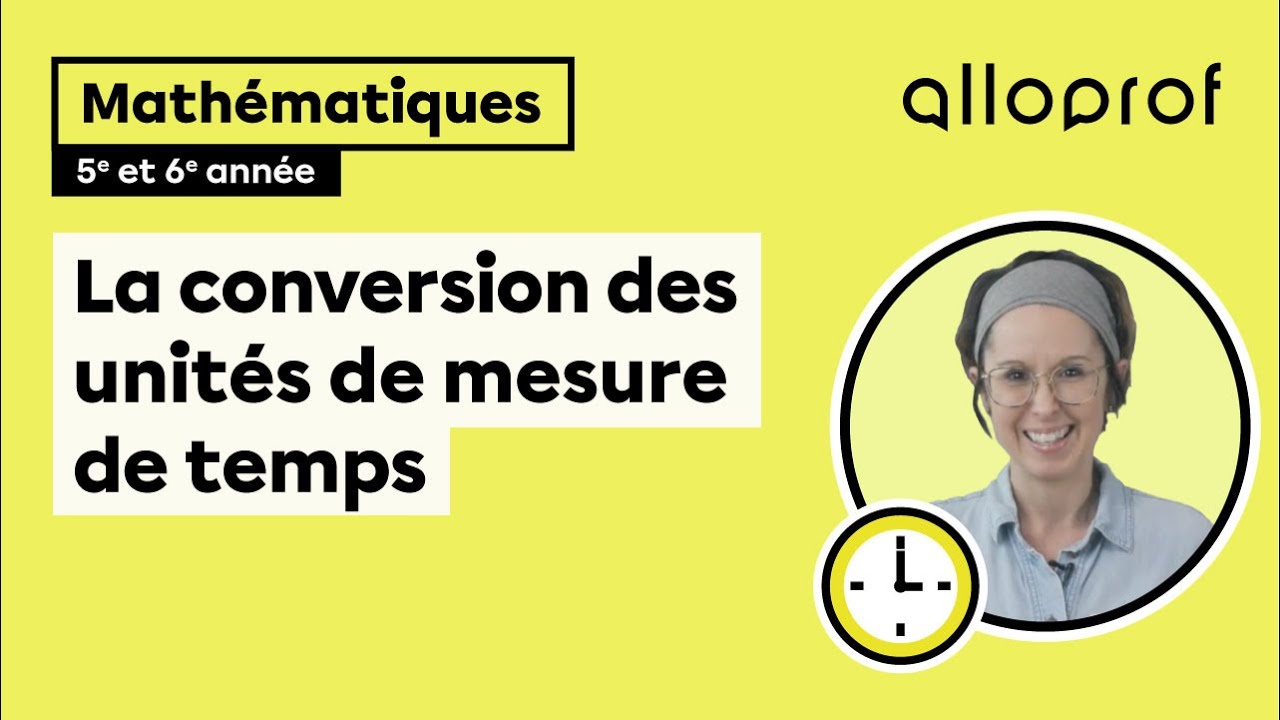 La conversion des unités de mesure de temps | Primaire | Primaire ...