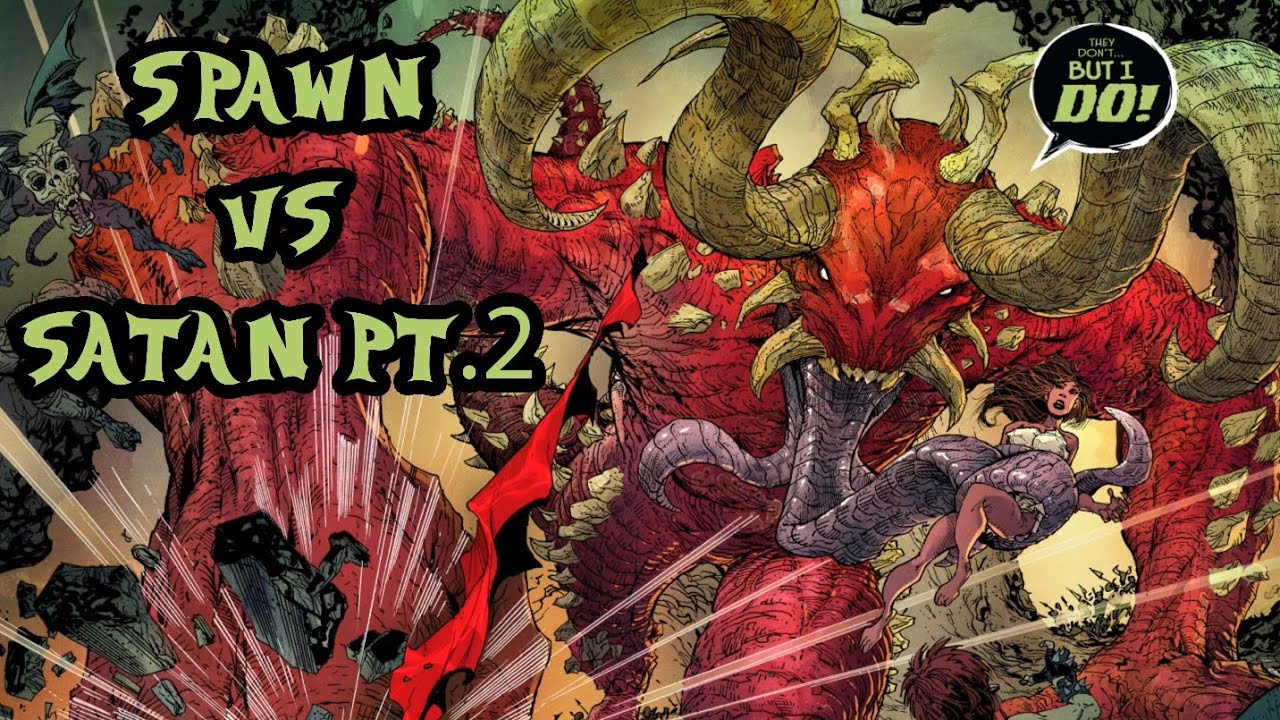 SPAWN VS SATAN PT.2 - Spawn Issue#261-Explained