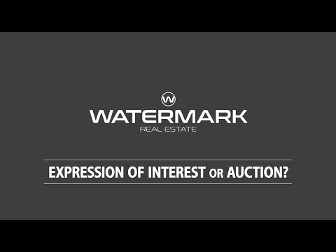 Watermark Real Estate - Expression of Interest or Auction?