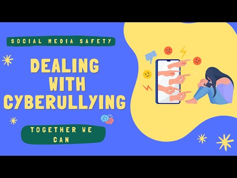 Social Media - Dealing with Cyberbullying
