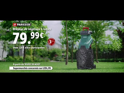 Lidl Broyeur de végétaux à lames + sac à végétaux Parkside "jeudi 20 août 2020" Pub 30s