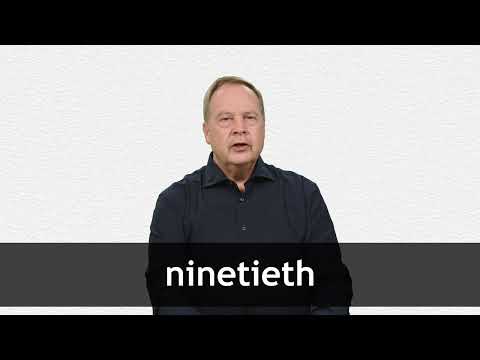 NINETIETH definition in American English | Collins English Dictionary