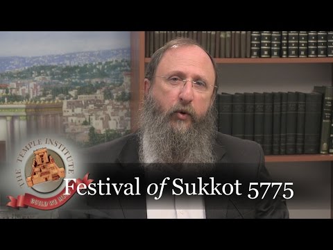 The Festival of Sukkot 5775