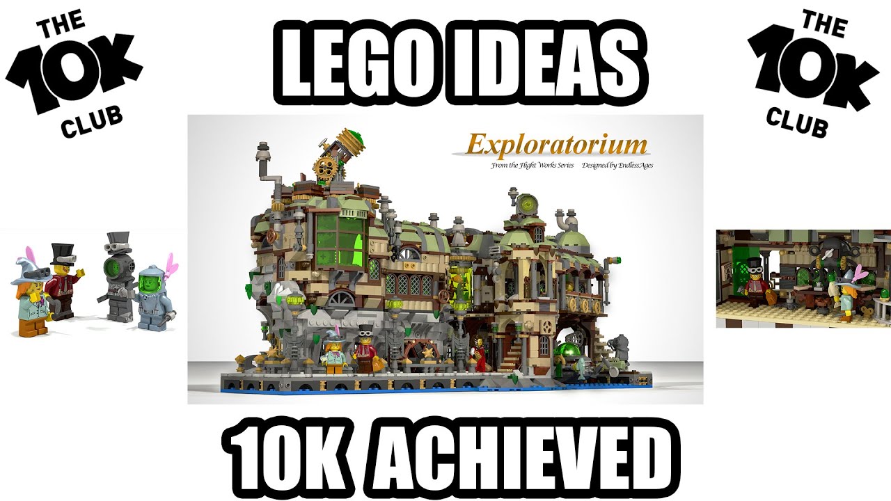 LEGO IDEAS - Exploratorium - 10K ACHIEVED