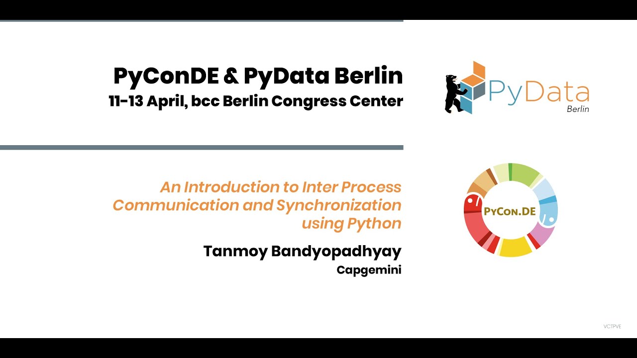 Tanmoy Bandyopadhyay: An Introduction to Inter Process Communication and Synchronization using Py...