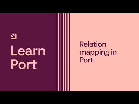 Relation mapping in Port