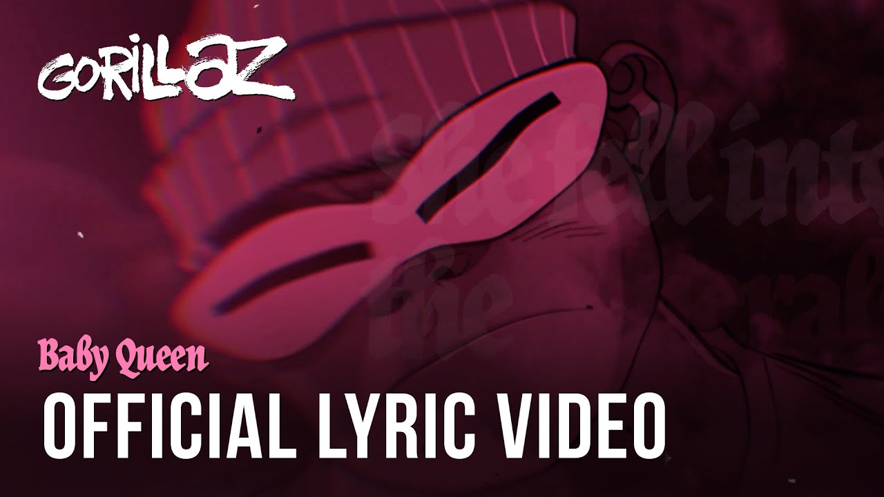 Gorillaz - Baby Queen (Official Lyric Video)