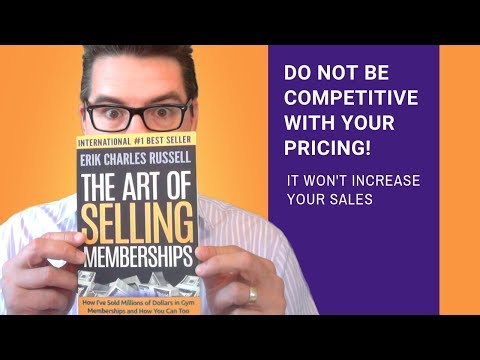 Do not be competitive with your pricing!