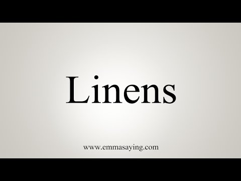 How To Say Linens