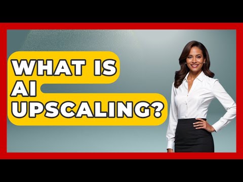 What Is AI Upscaling? - NextGen Viewing and Audio