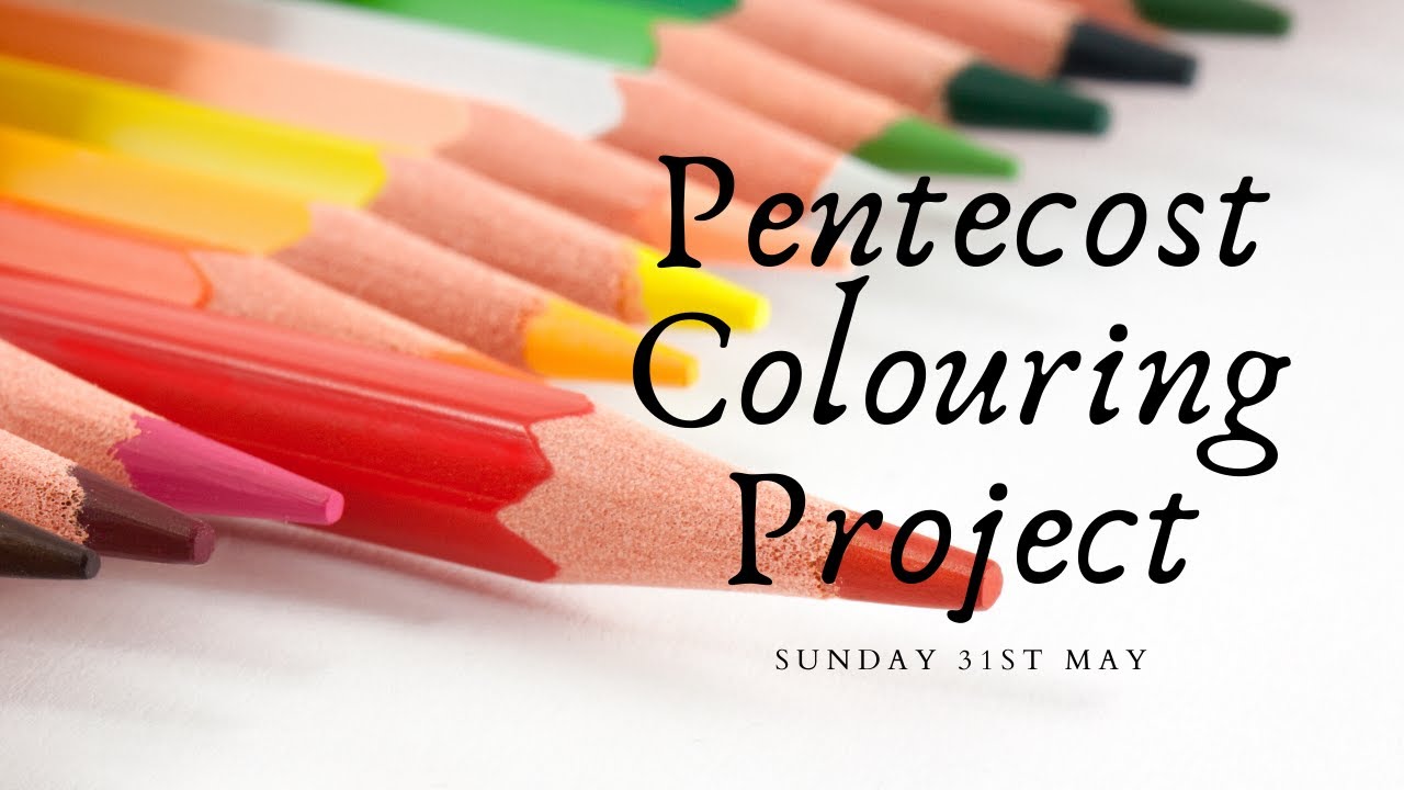 20.05.31 Pentecost Colouring Project