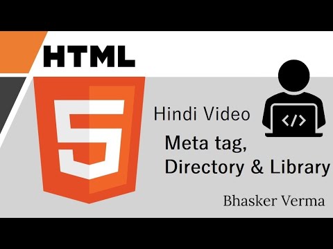 HTML tutorial for beginners in Hindi #4 | Meta tags, Charset and Directory attributes| Bhasker Verma