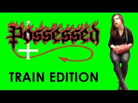 The Possessed: Train Edition | MC's Corner