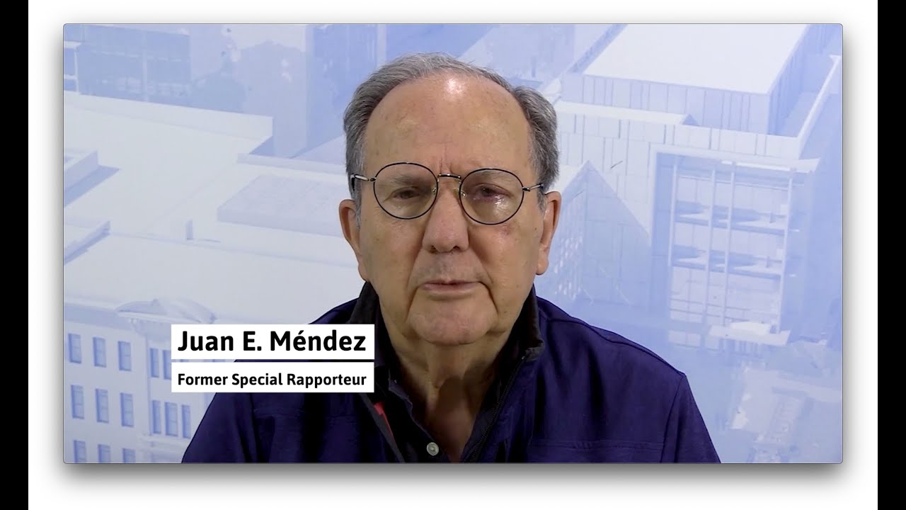 Juan Mendez: Investigate to Prevent Torture