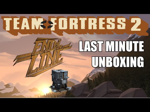 Steam Community :: Video :: Last Minute Unboxing: TF2 End of the Line ...