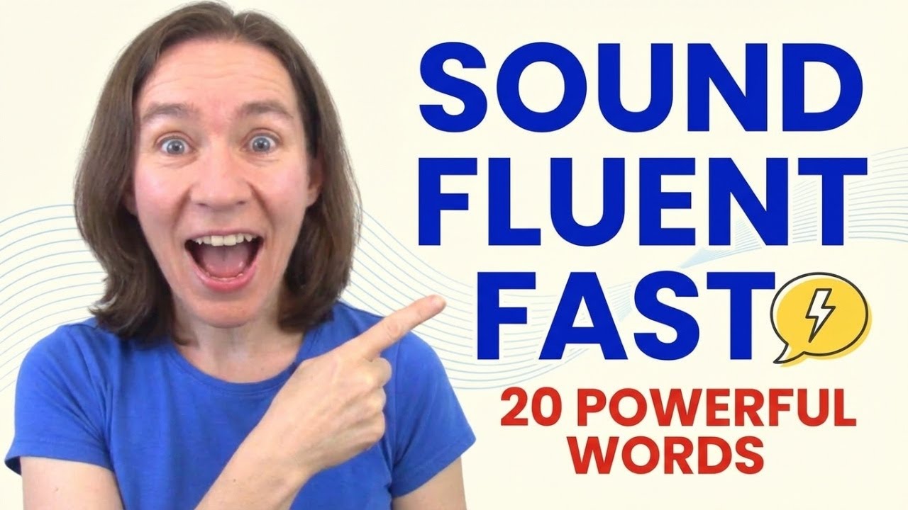 20 Powerful Adjectives That Make You Sound Fluent in English