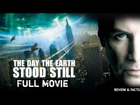THE DAY THE EARTH STOOD STILL (2008) Full Movie | Keanu Reeves Sci-Fi Action Thriller review & facts