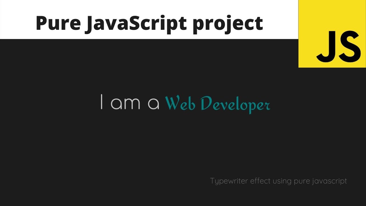 Typewriter effect using pure vanilla JavaScript (no plugins) (explained) || Pure vanilla JavaScript