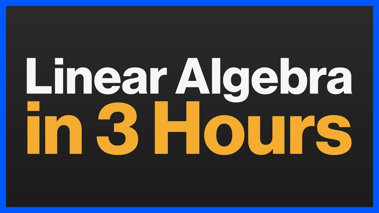 Linear Algebra Crash Course | Complete 3-Hour Visual Guide for Beginners