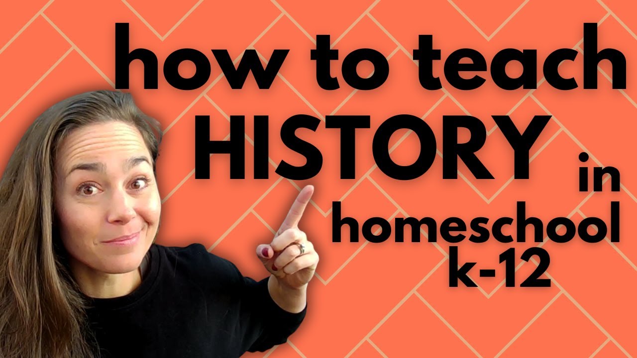 Teaching History in Homeschool | Tips and advice from a history professor & a homeschool mom